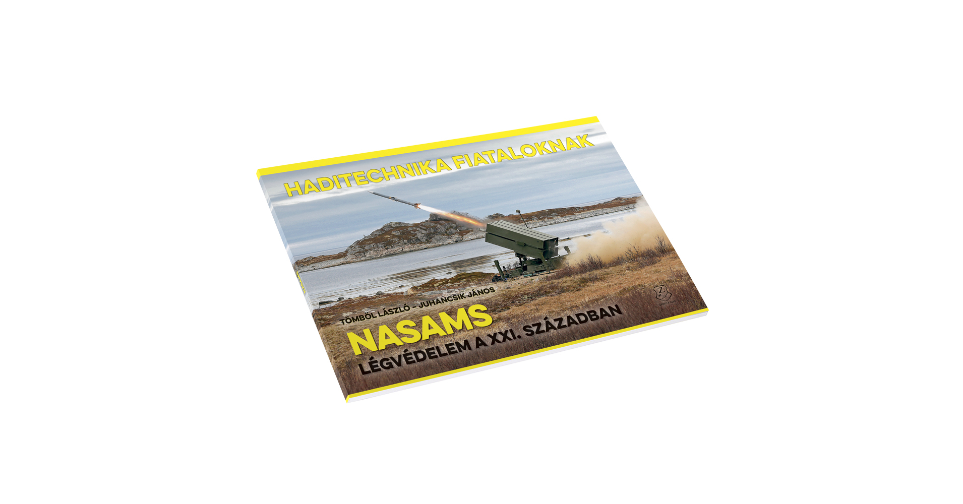 NASAMS – Légvédelem a XXI. században - Haditechnika fiataloknak - Ifjúsági könyvek - Zrínyi Kiadó